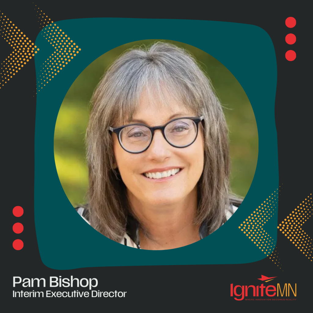 IgniteMN Welcomes Interim Executive Director - IgniteMN IgniteMN Welcomes Interim Executive Director - IgniteMN